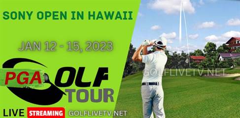 2023 Sony Open PGA Golf Live Stream: Schedule, Dates, How to
