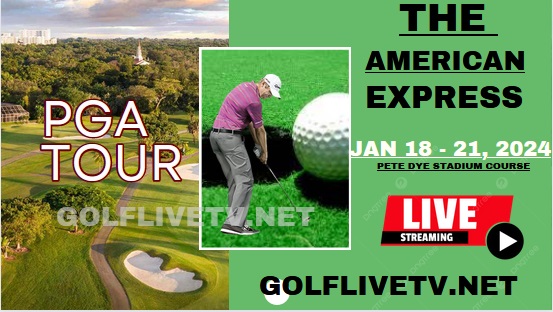American Express PGA Golf Live Streaming 2024: Schedule, How